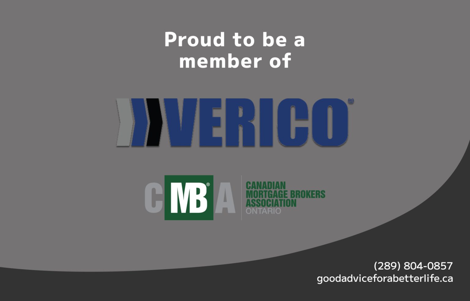 We are proud to be a member of Verico and the Canadian Mortgage Brokers ...
