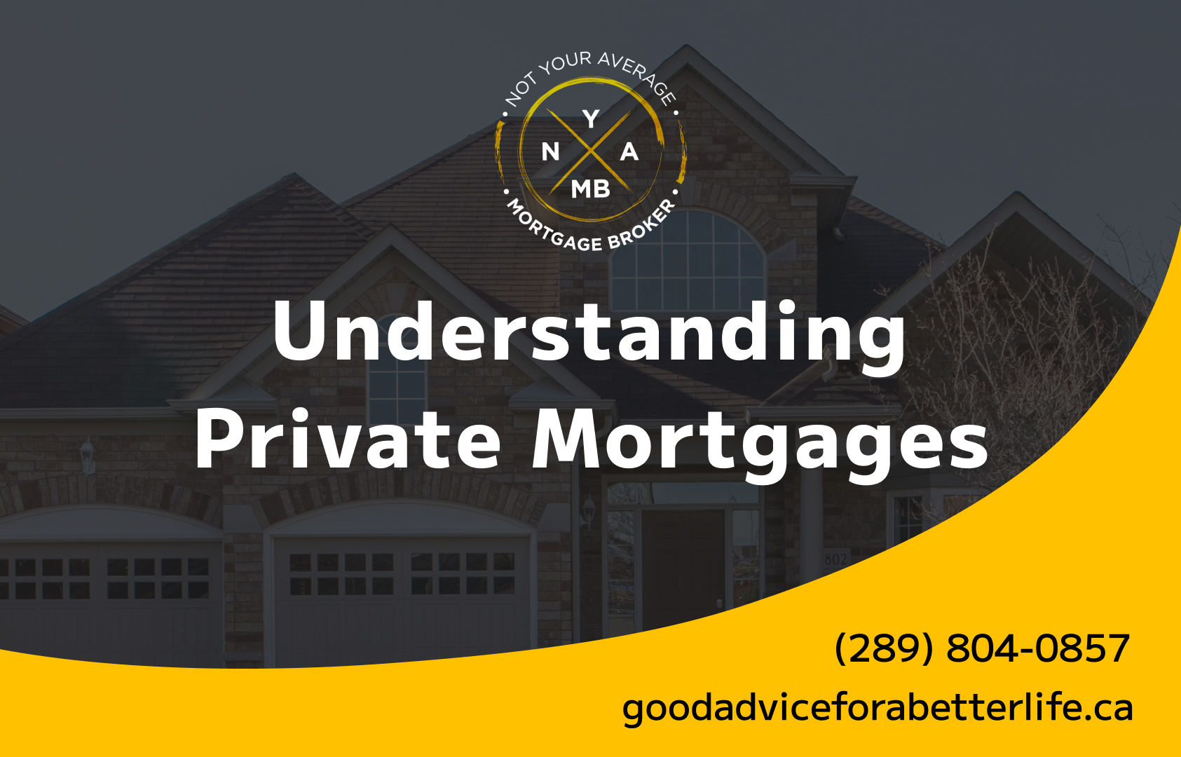 Understanding Private Mortgages - Top Mortgage Broker - James Smythe