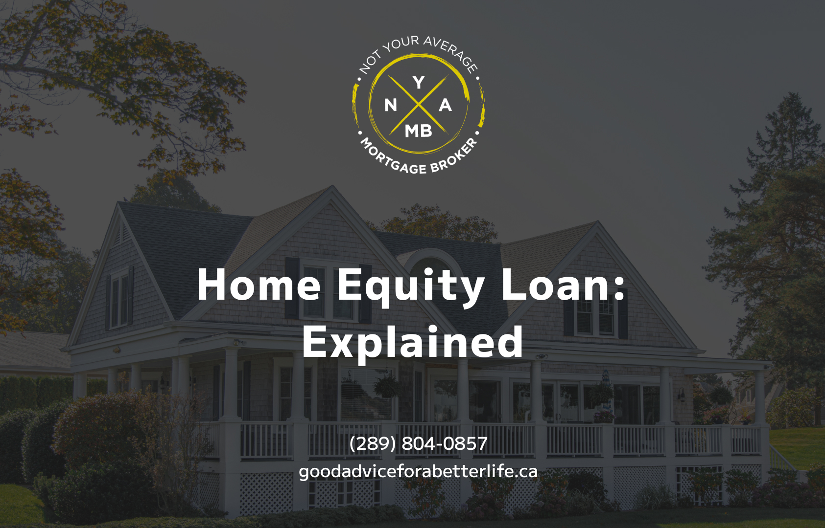 Home Equity Loan: Explained - Top Mortgage Broker - James Smythe